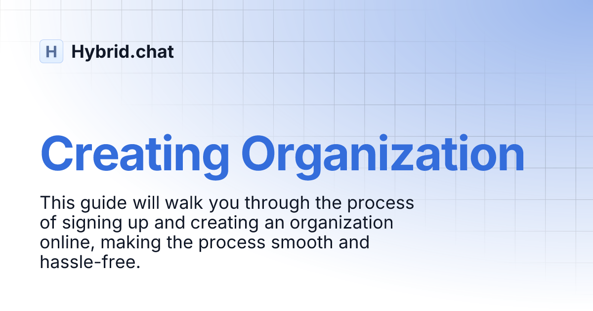 Creating Organization | Hybrid.chat